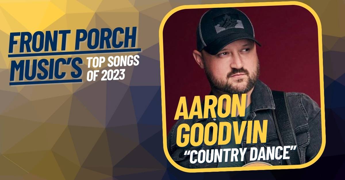 Top Country Songs of 2023 on Front Porch Music | Front Porch Music