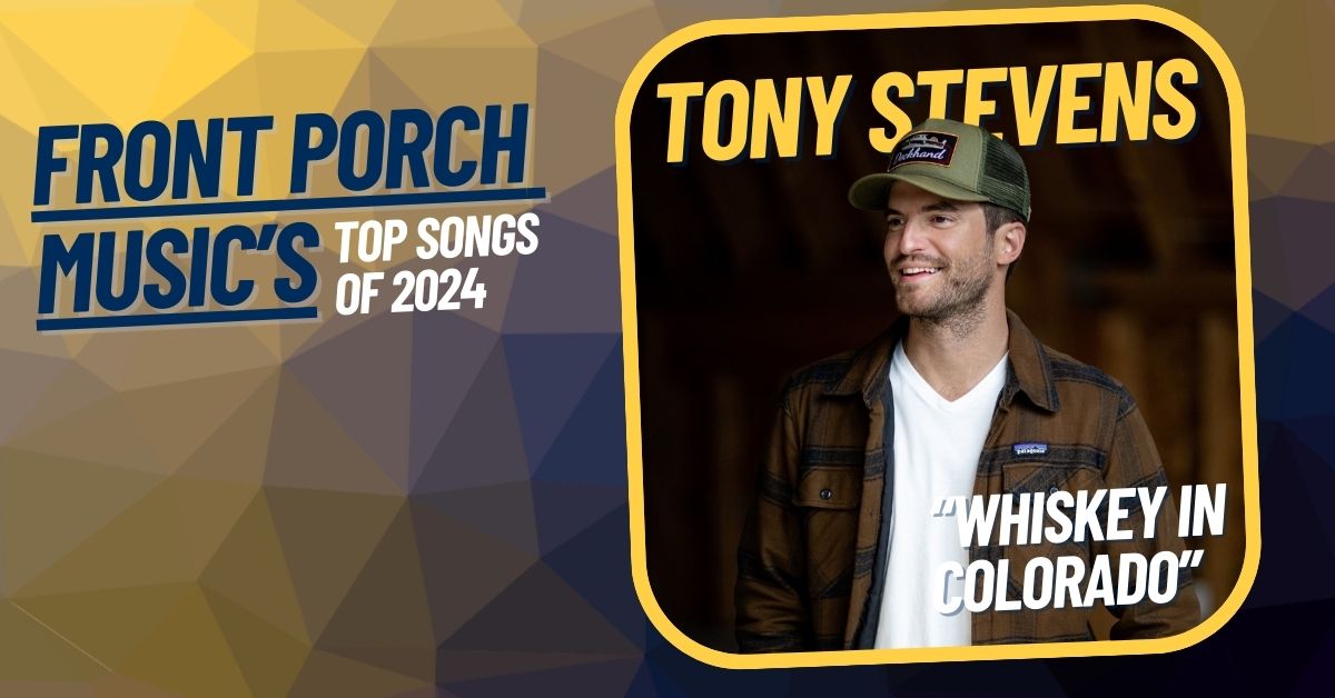 The Top 10 Country Songs of 2024 on Front Porch Music | Front Porch Music