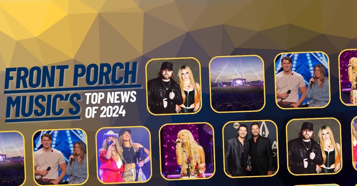 Top Country Music News Stories of 2024: From the Front Porch