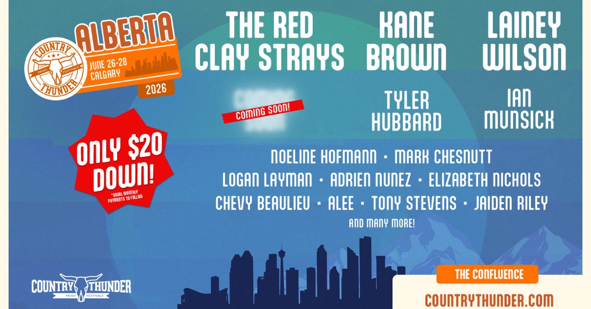 2026 Country Thunder Alberta Music Festival, Lineup, Tickets ...